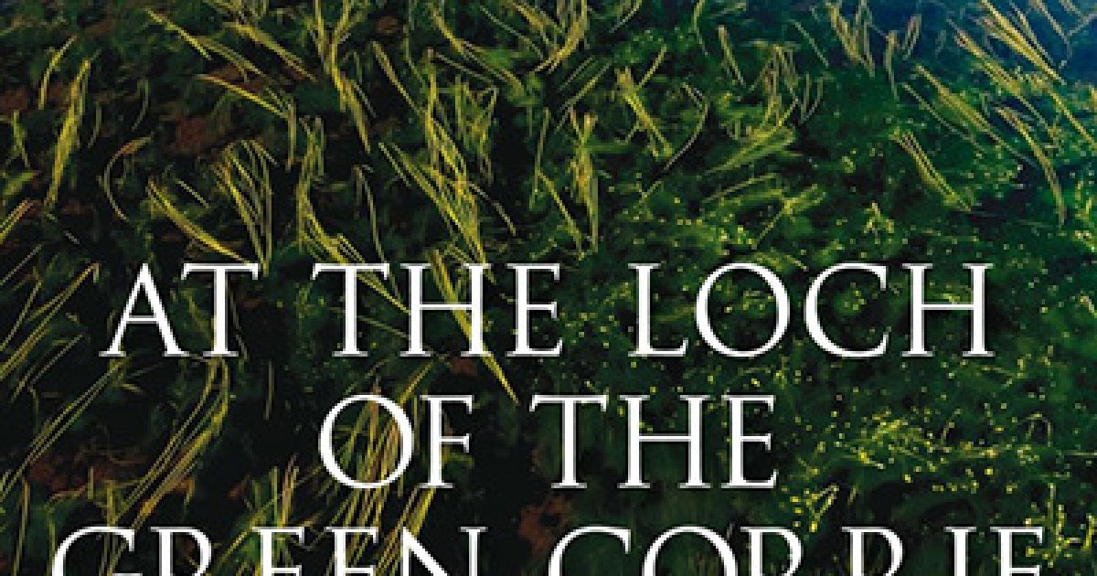 At the Loch of the Green Corrie • Georgina Capel Associates LTD